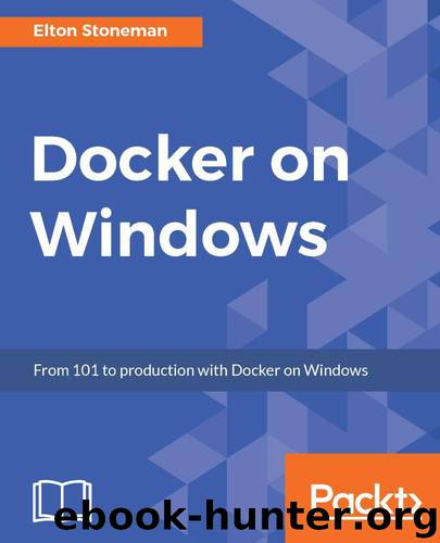 Docker On Windows By Stoneman Elton Free Ebooks Download